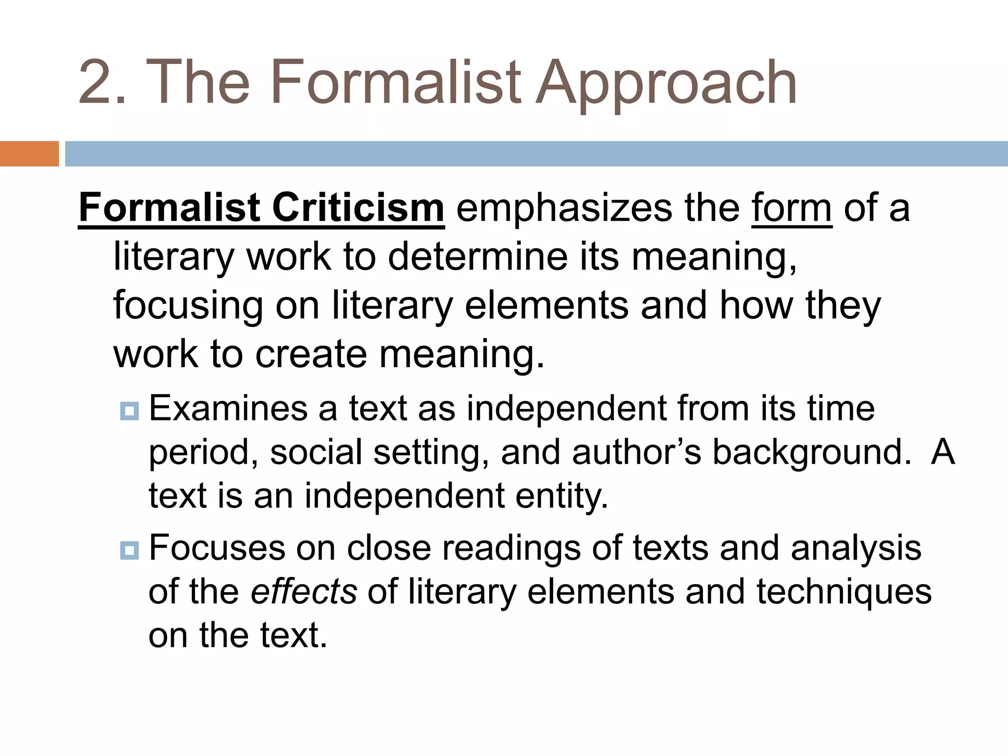 CRITICAL APPROACHES TO LITERATURE | PPTX