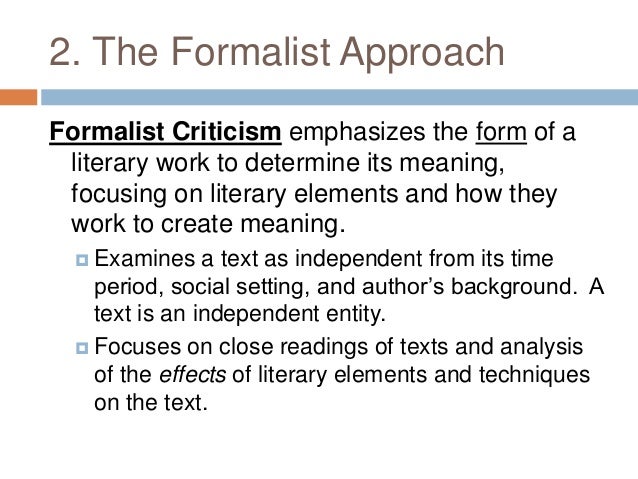 CRITICAL APPROACHES TO LITERATURE