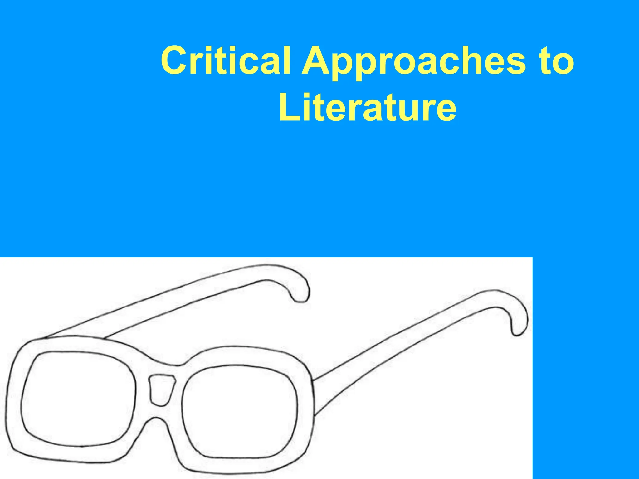 Critical Approaches to Literature211.ppt