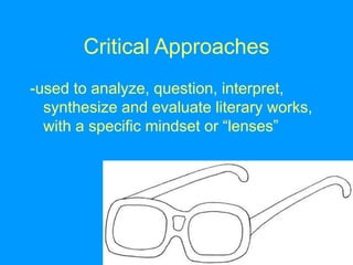 Critical Approaches to Literature211.ppt
