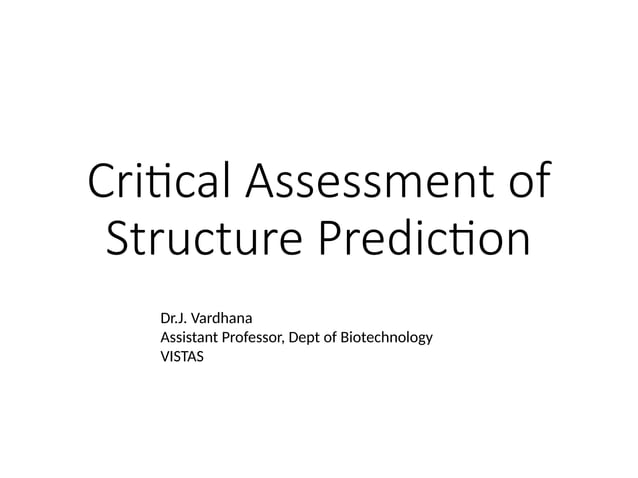 Critical Assessment of Structure Prediction.pptx | Chemistry | Science