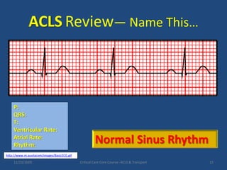 Critical care core course acls | PPTX