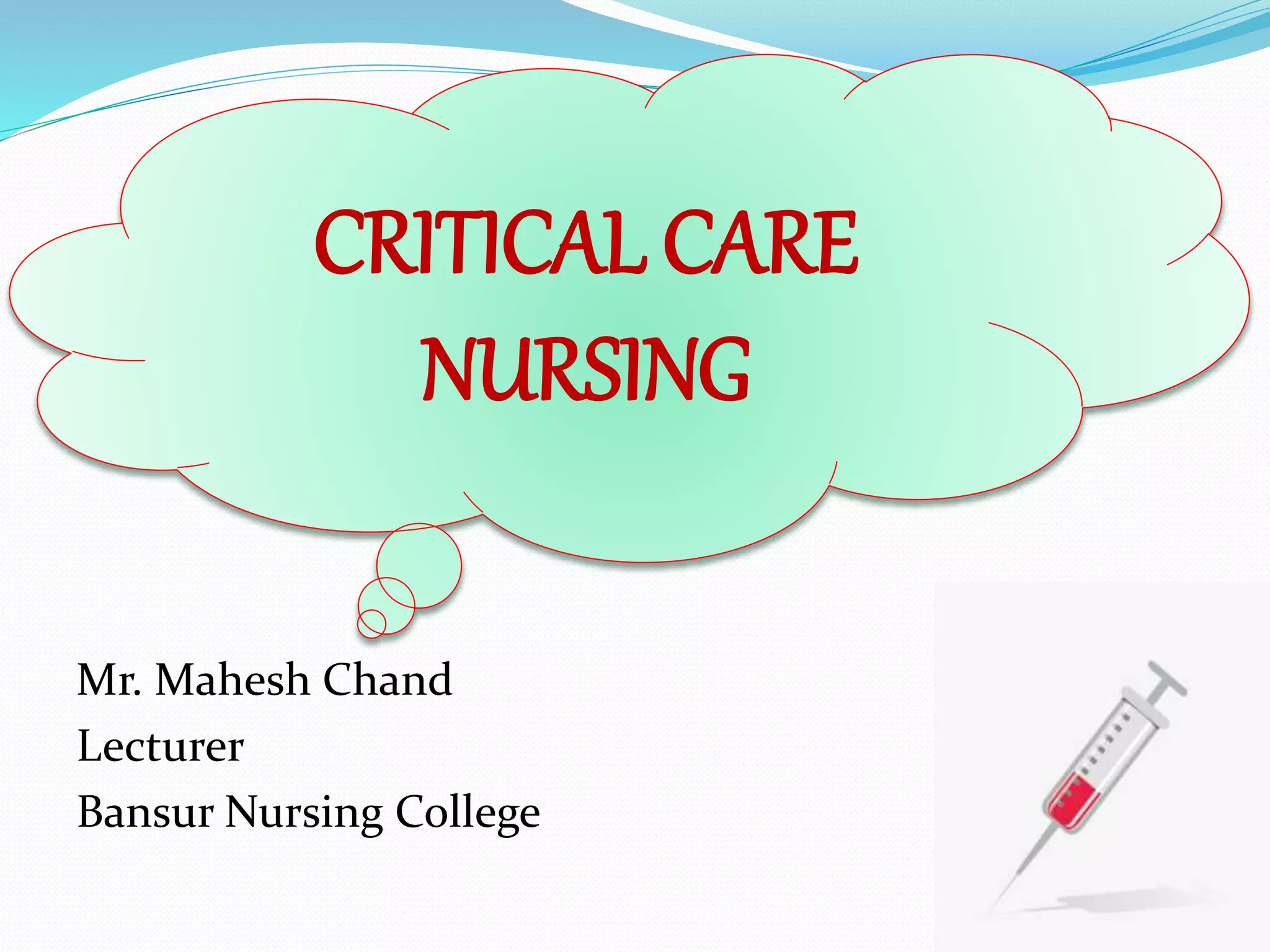 Critical Care Nursing Ppt