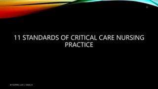 CRITICAL CARE NURSING GUIDELINES, STANDARDS AND COMPETENCIES | PPTX