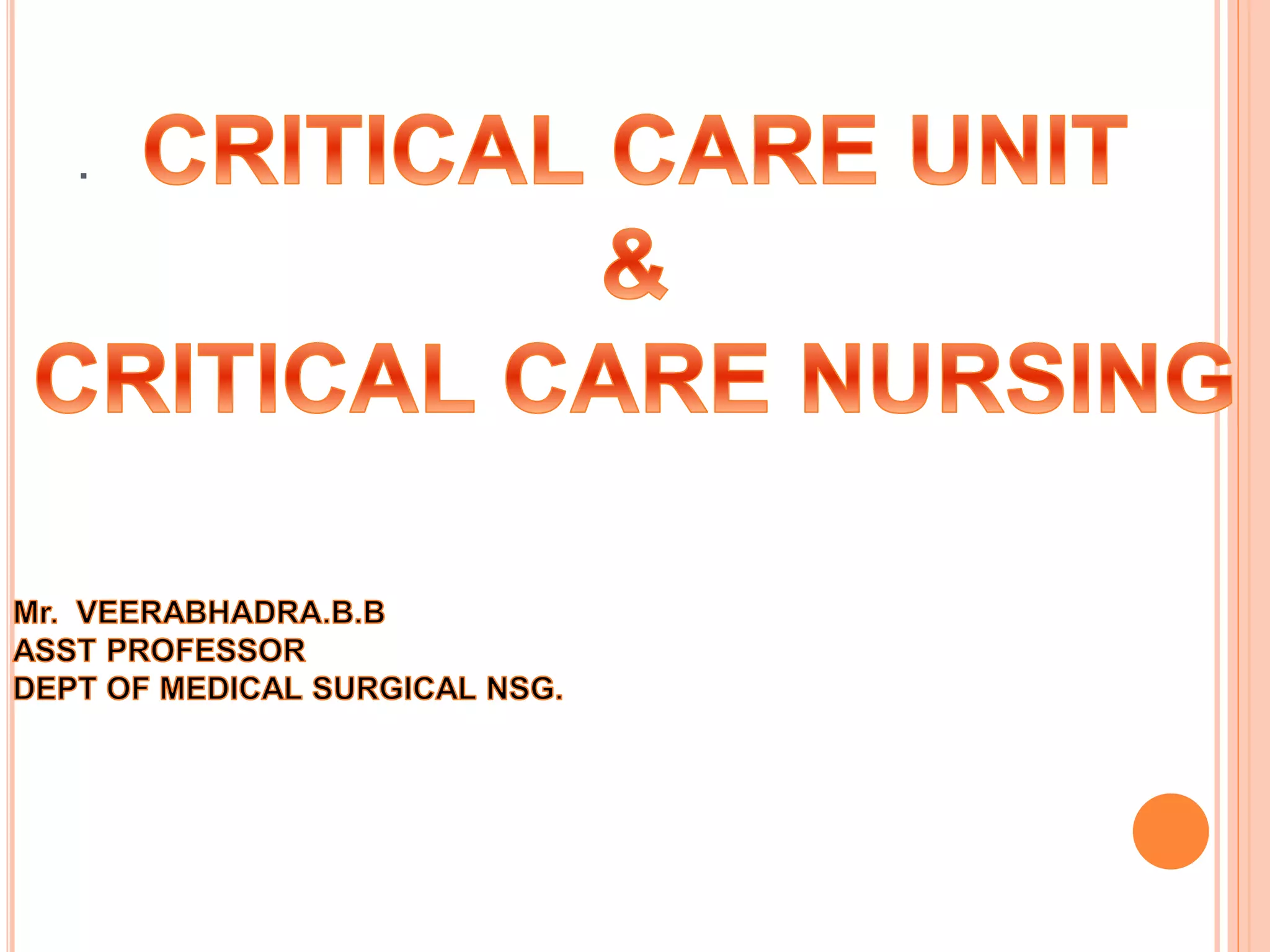 Critical care Nursing . | PPTX
