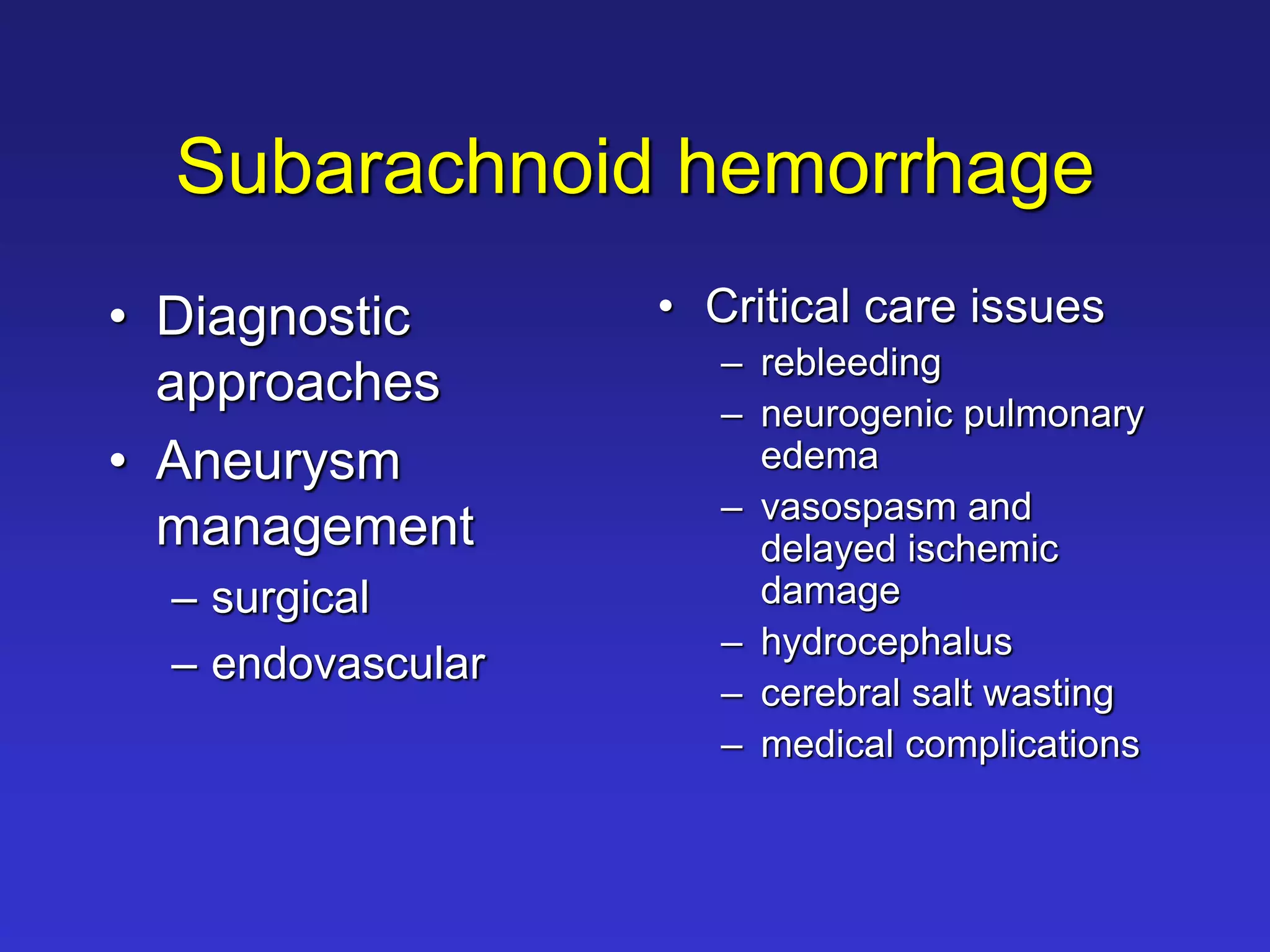 Critical care of the patient with acute subarachnoid hemorrhage.ppt