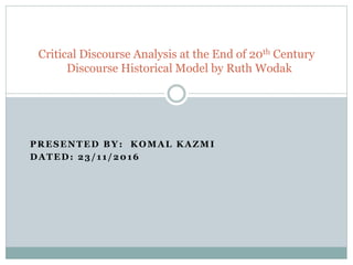 Critical discourse analysis wodak model | PPTX