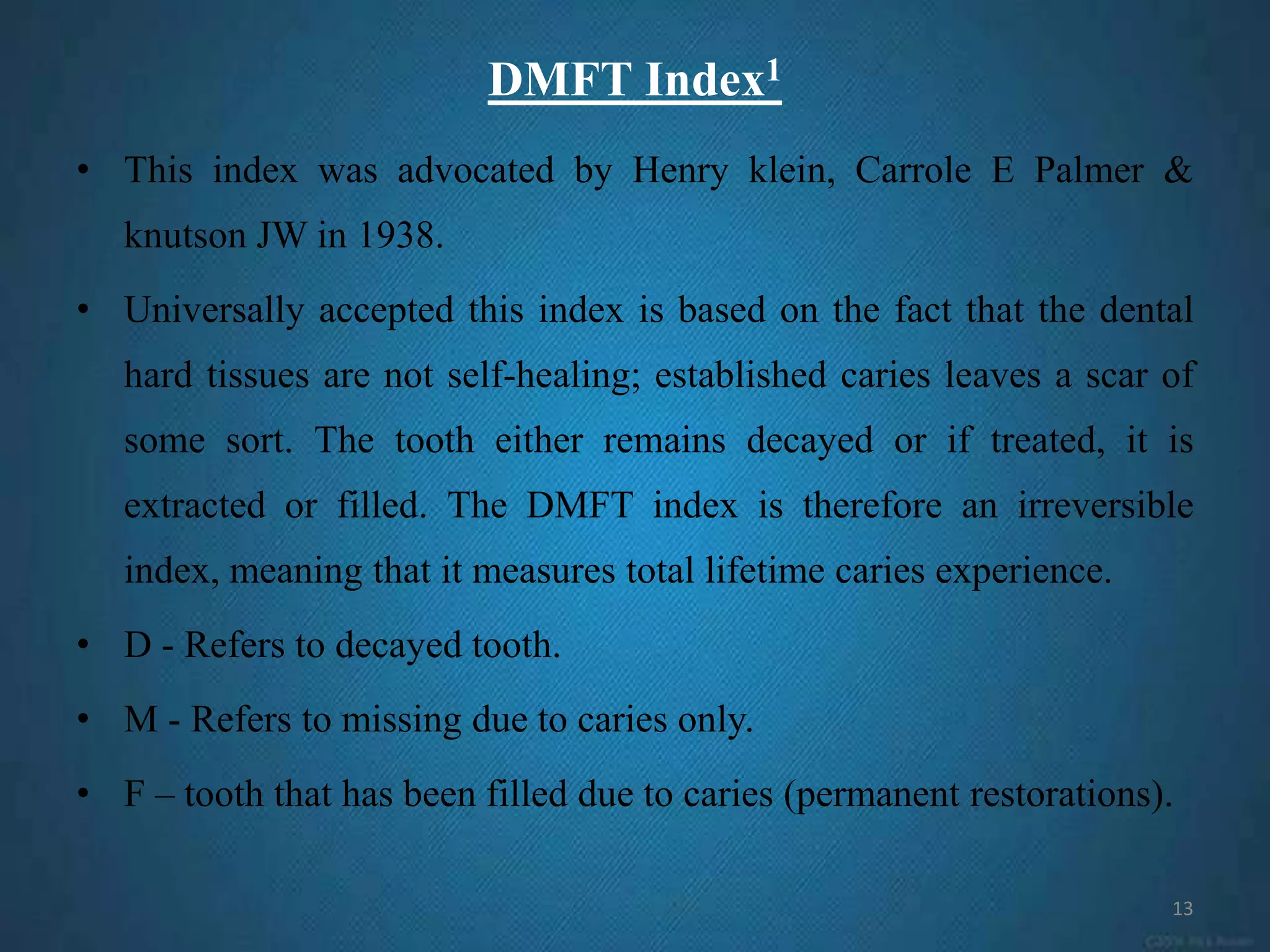Critical evaluation of dental indices | PPTX