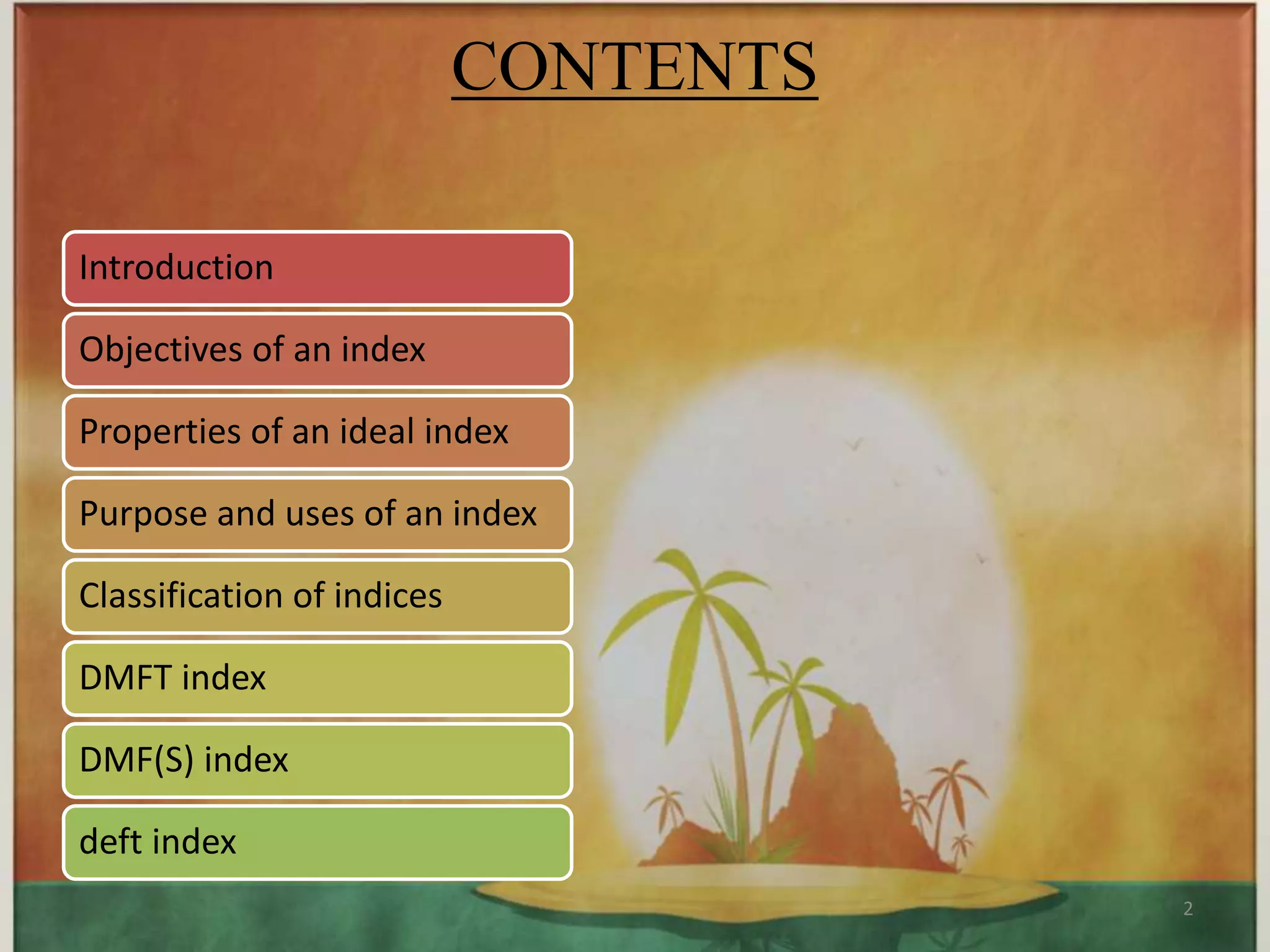 Critical evaluation of dental indices | PPTX