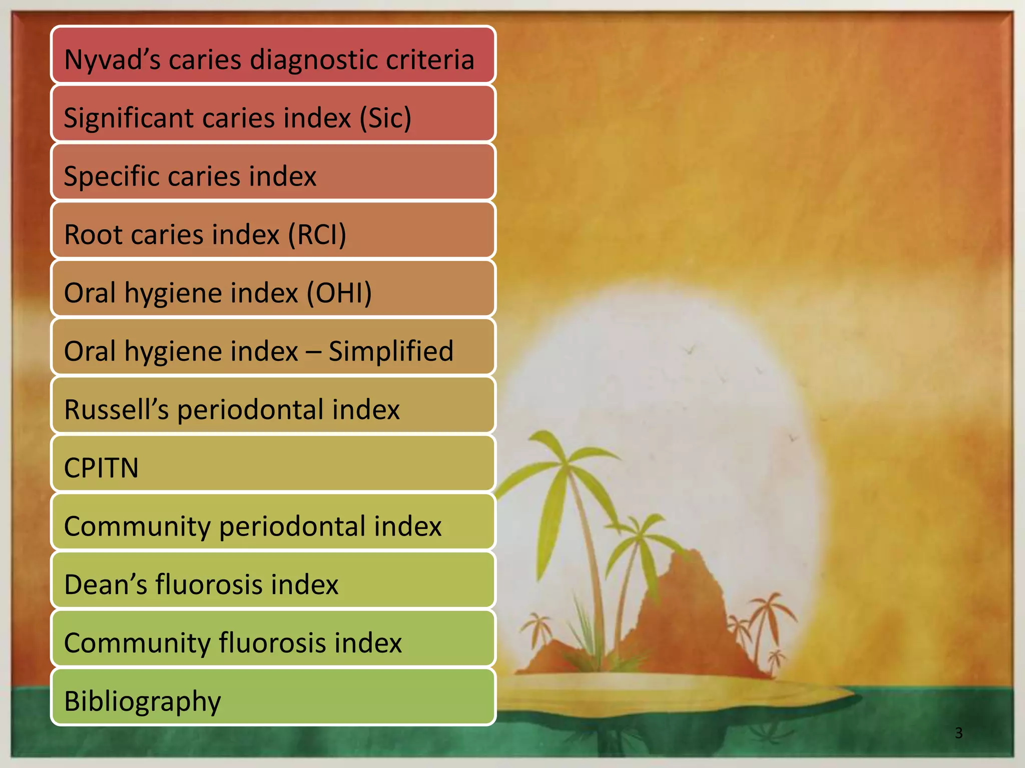 Critical evaluation of dental indices | PPTX