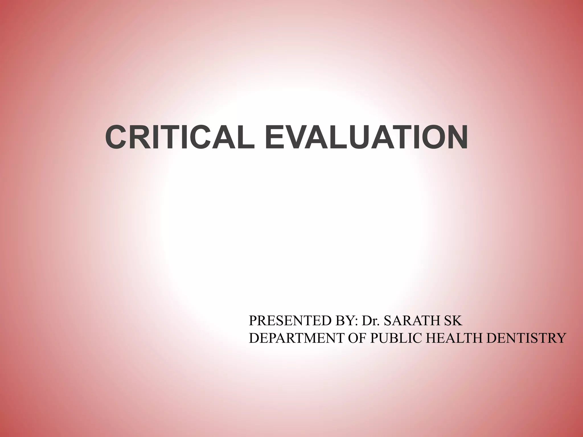 Critical evaluation ppt | PPTX