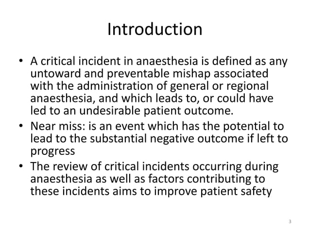 CRITICAL INCIDENT REPORTING IN ANAESTHESIA.pptx | Surgery | Medical Health
