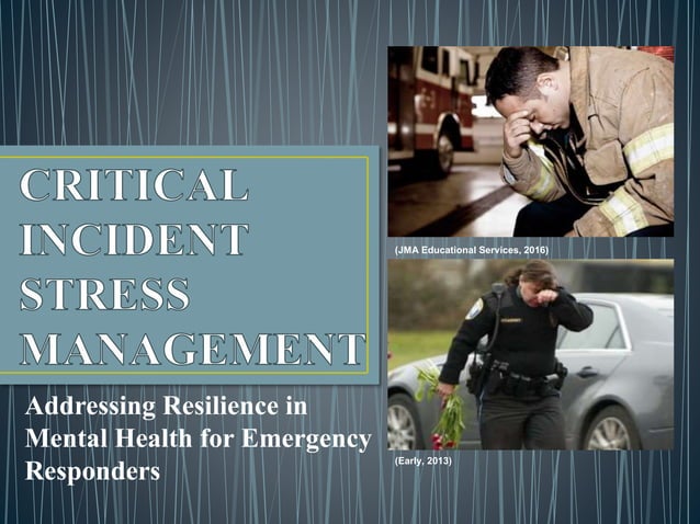 Critical Incident Stress Management | PPTX | First Aid | Injuries