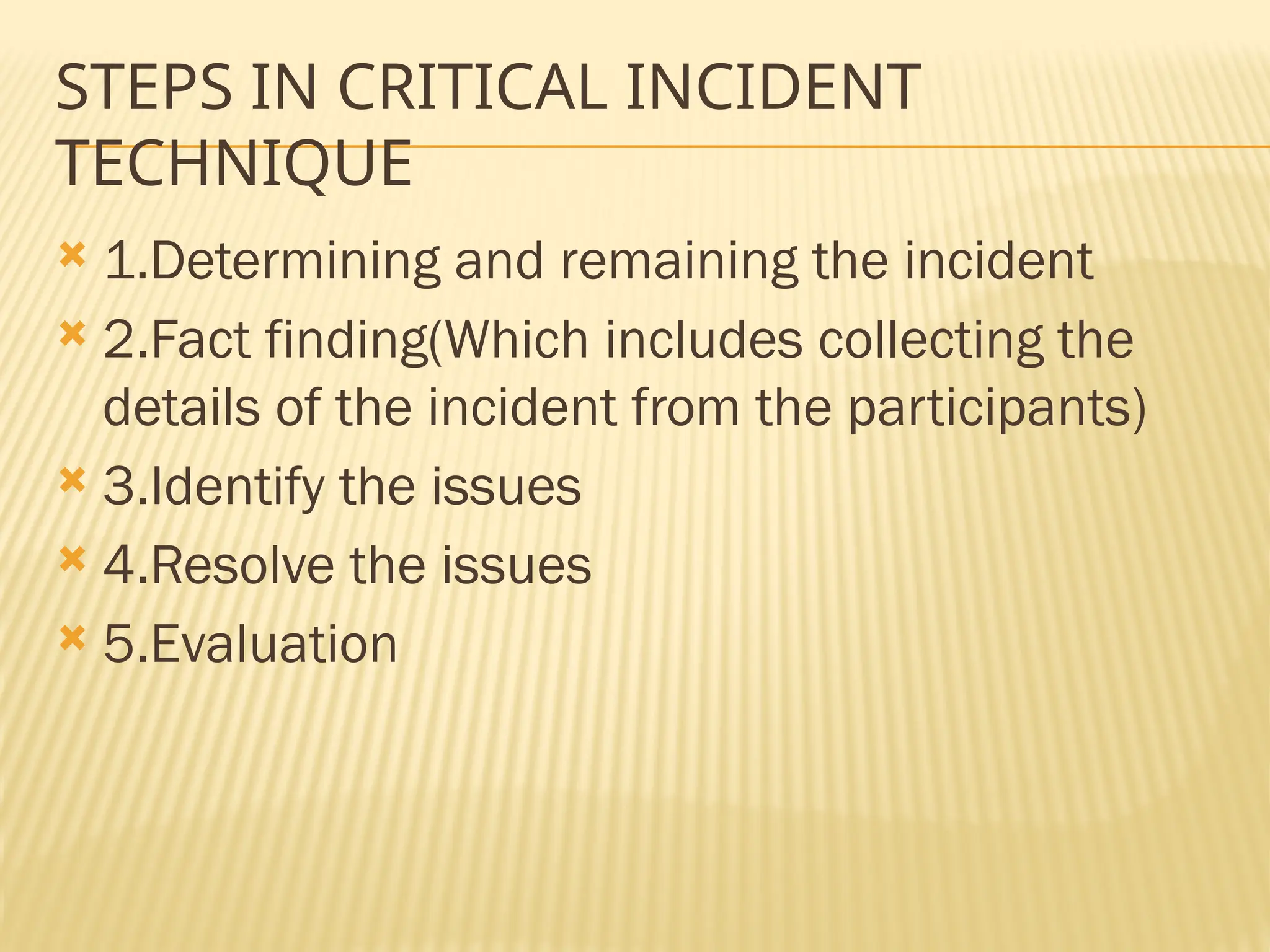 Critical incident technique.pptx hsdkjfkwjfkwjfjhfhkjdjdj | PPTX