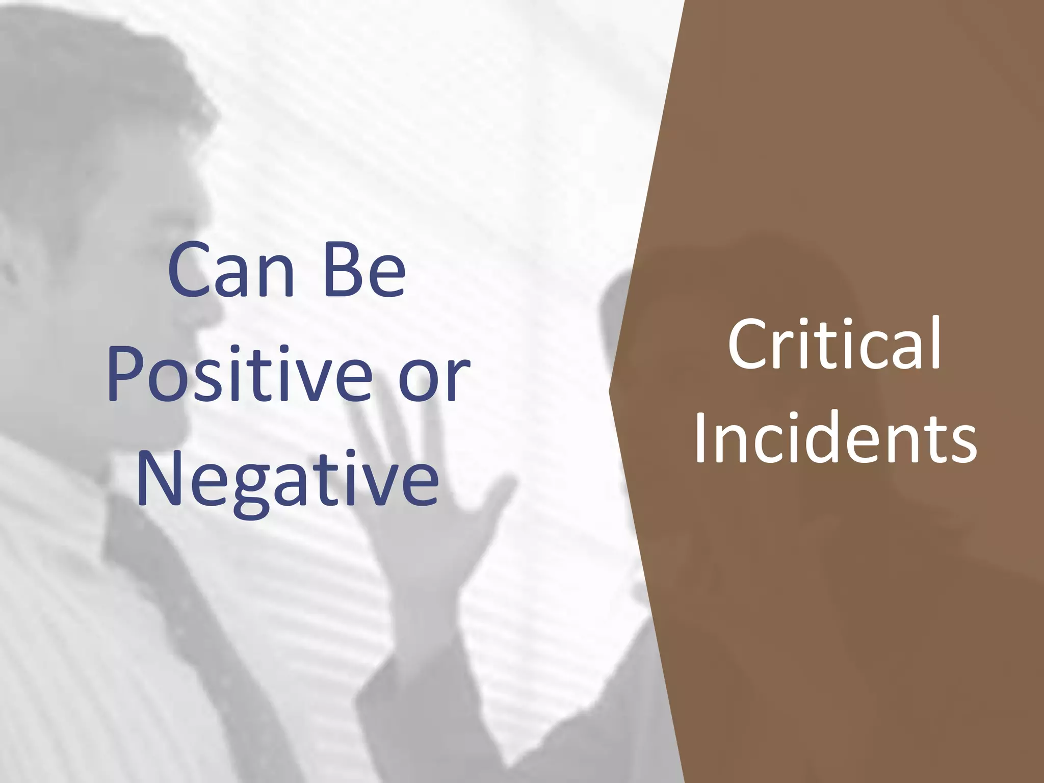 Critical Incident Technique - A Tool to Identify and Prepare for Your ...