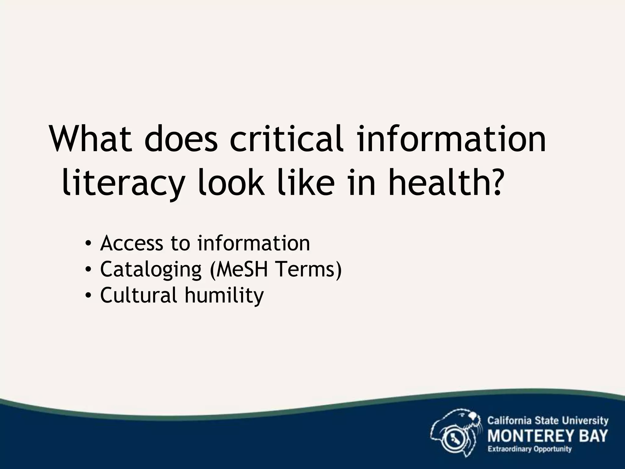 Critical Information Literacy in Health | PPTX