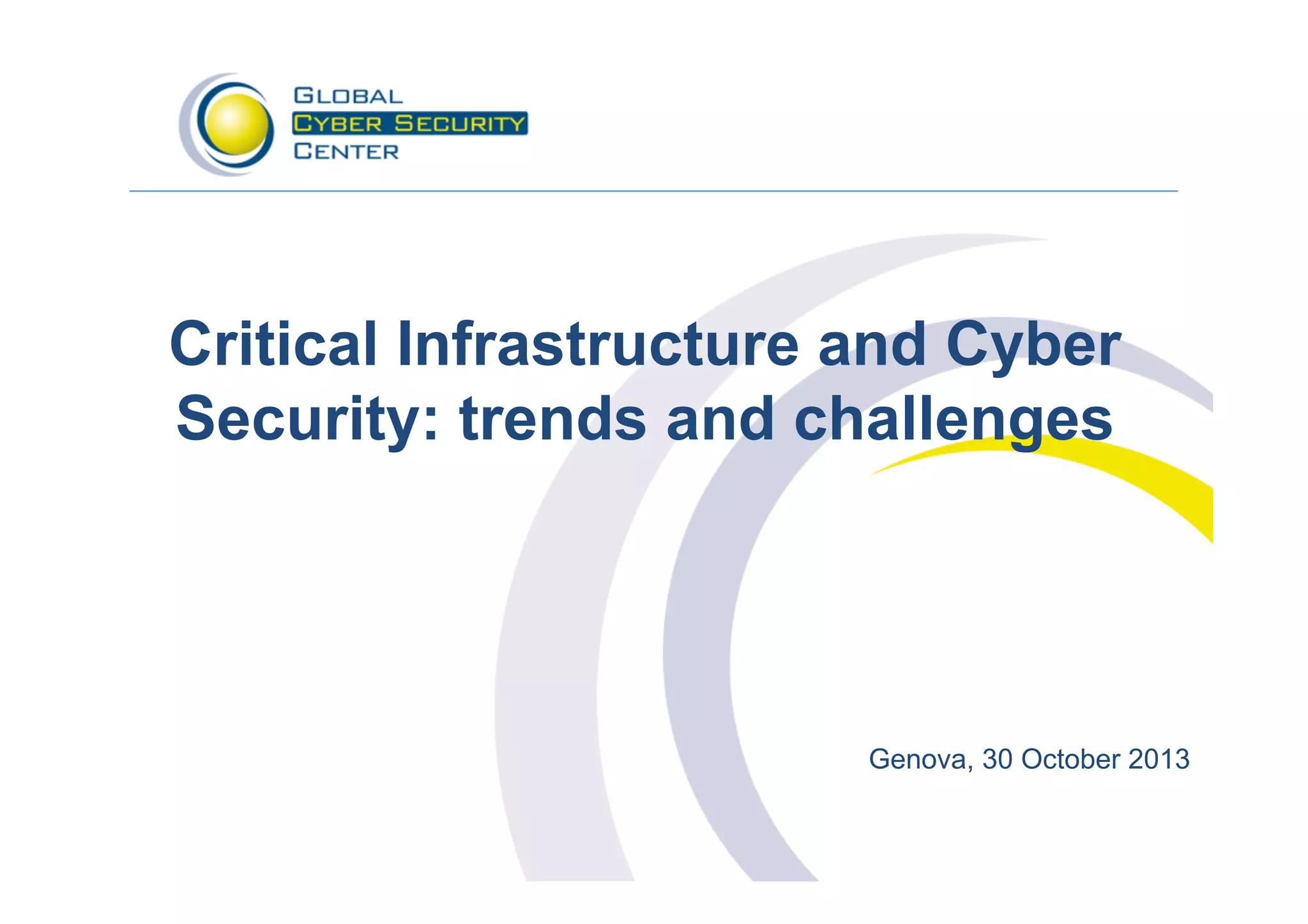 Critical Infrastructure and Cyber Security: trends and challenges | PDF
