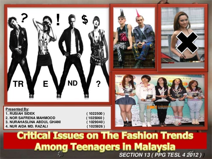 Critical issues on the fashion trends among teenagers 1