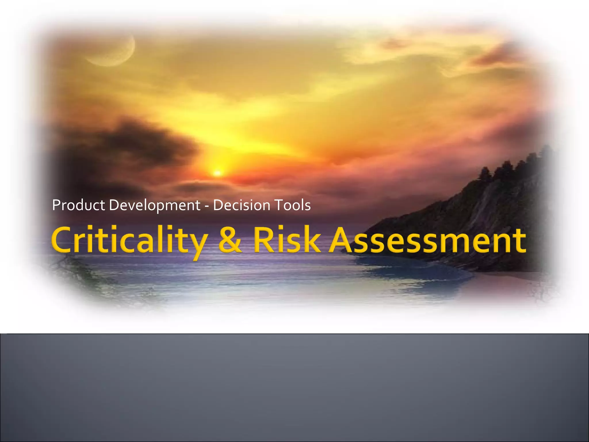 Criticality And Risk Assessment 1 Pps