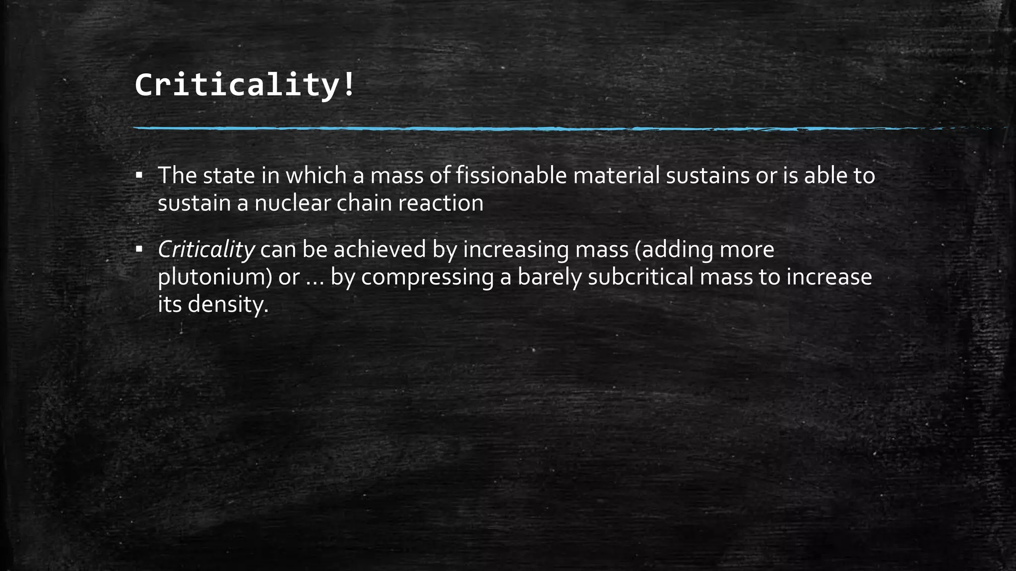Criticality in nuclear power plant | PPTX