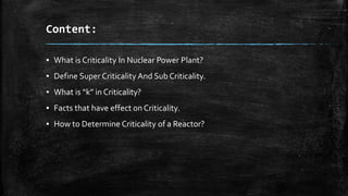 Criticality in nuclear power plant | PPTX