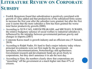 Critically analyze and compare agriculture subsidies vs corporate | PPTX