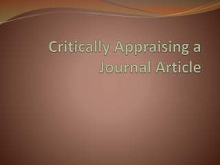 Critically_Appraising_a_Journal_Article_ Student_Version.pptx