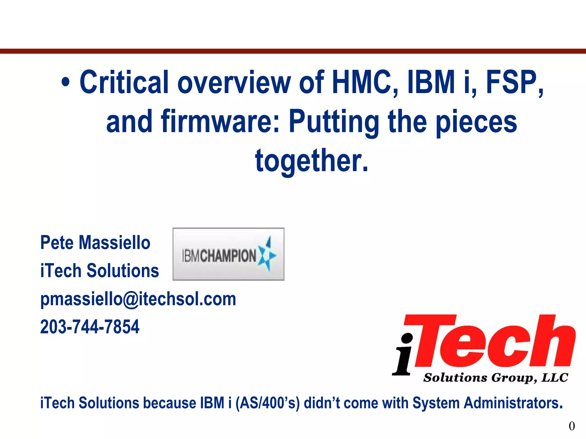 Critical overview of HMC IBM i FSP and firmware | PDF