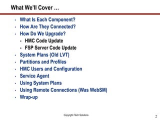 Critical overview of HMC IBM i FSP and firmware | PDF