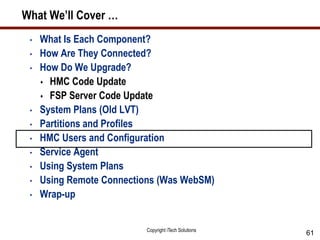 Critical overview of HMC IBM i FSP and firmware | PDF