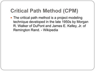 Project Management - Critical path method | PPTX