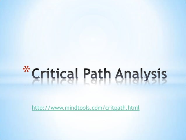 Critical path analysis | PPTX | Business | Business and Finance