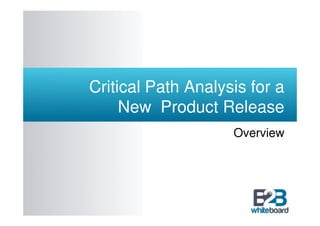 Critical Path Analysis for a New Product Release | PDF
