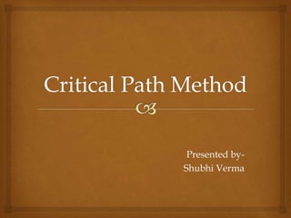 Critical path method | PPT