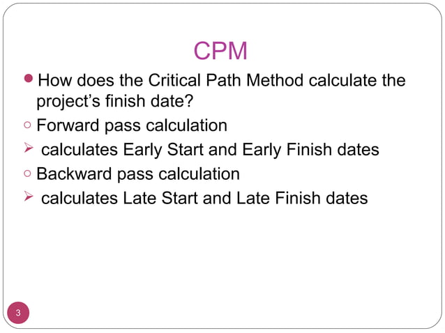 Critical path method (cpm) | PPT