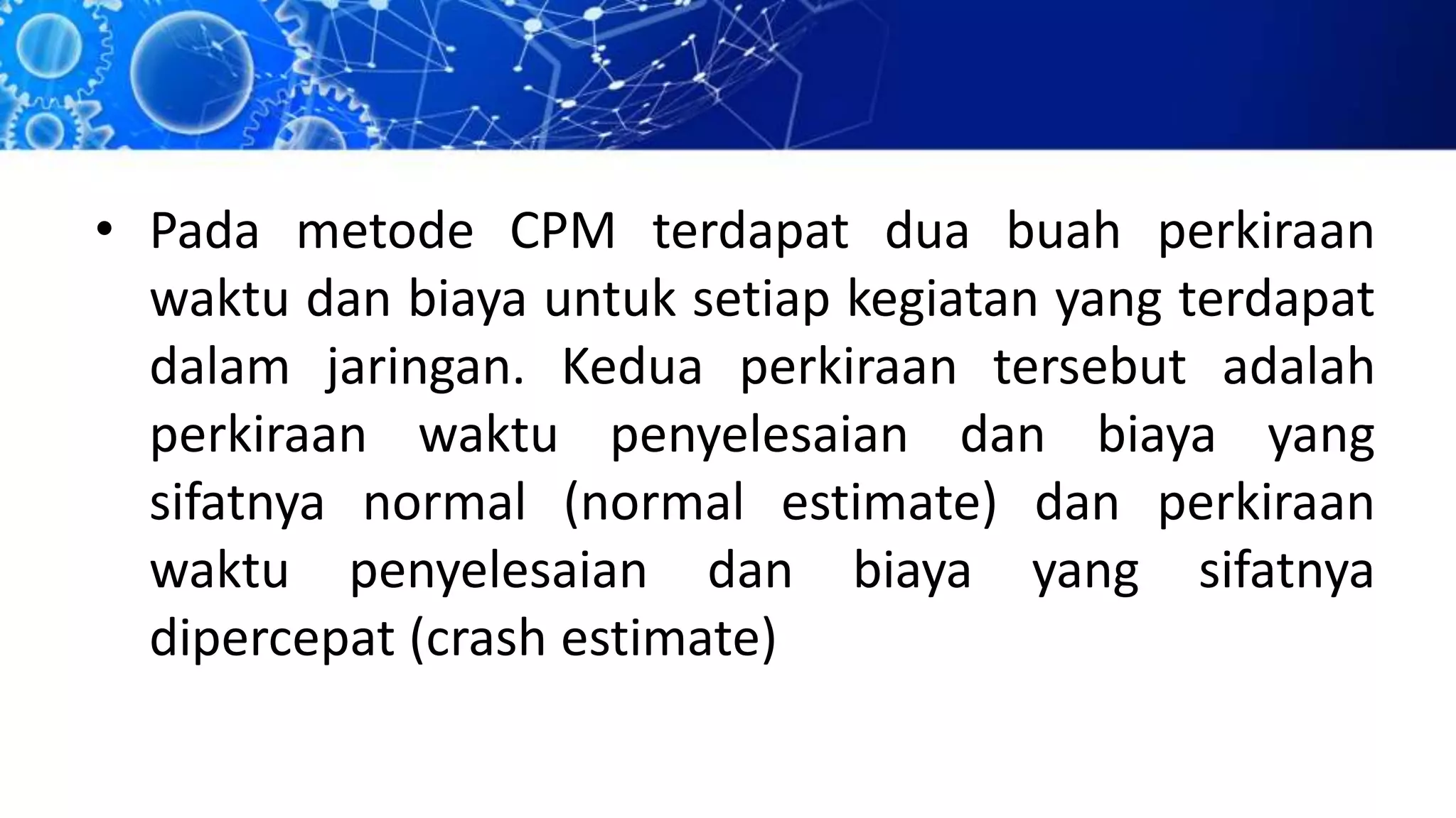 Critical path method (cpm) | PPTX