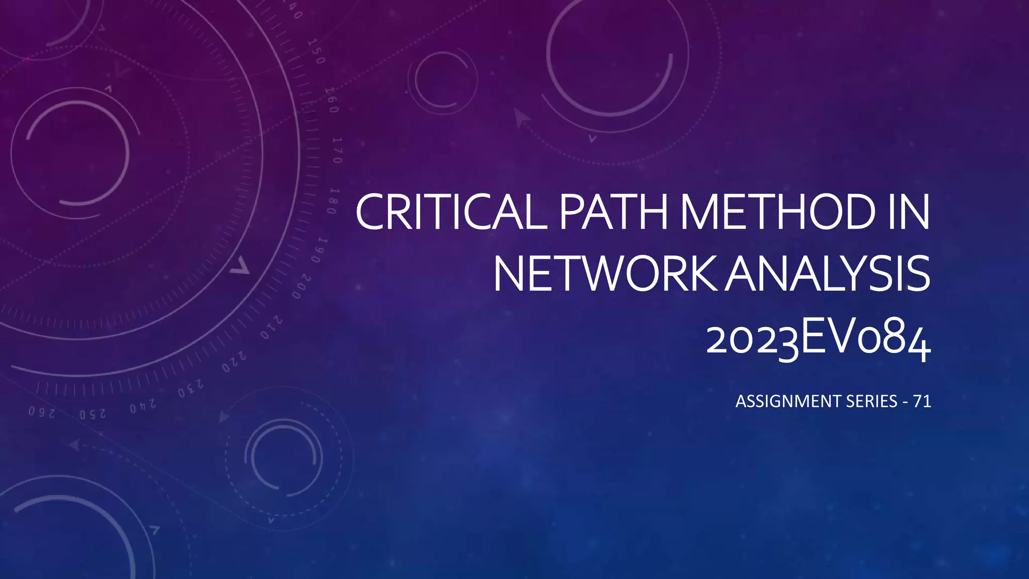 CRITICAL PATH METHOD IN NETWORK.pptx | Business | Business and Finance