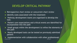 CRITICAL PATHWAY FOR NURSING ADMINISTRATION. | PPTX