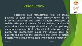 CRITICAL PATHWAY FOR NURSING ADMINISTRATION. | PPTX