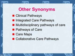 Powerpoint presentation on CRITICAL PATHWAYS.pptx