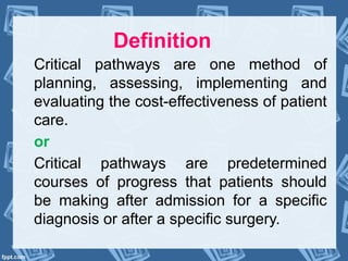 Powerpoint presentation on CRITICAL PATHWAYS.pptx