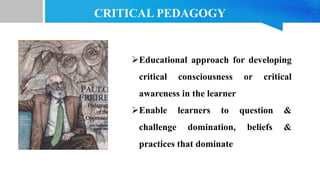 CRITICAL PEDAGOGY.pptx