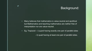 Critical pedagogy for critical mathematics education | PPT