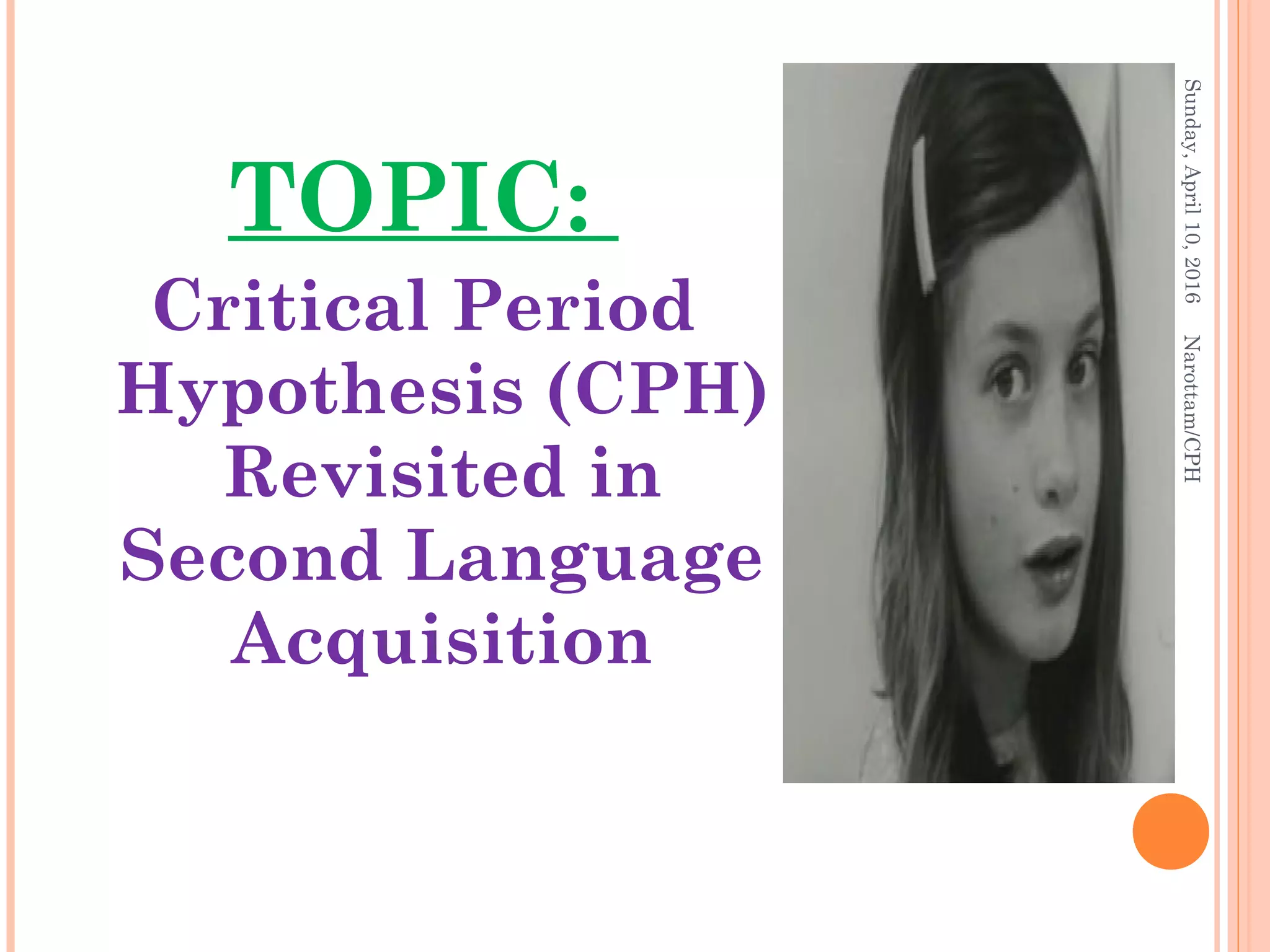 Critical period hypothesis | PPT