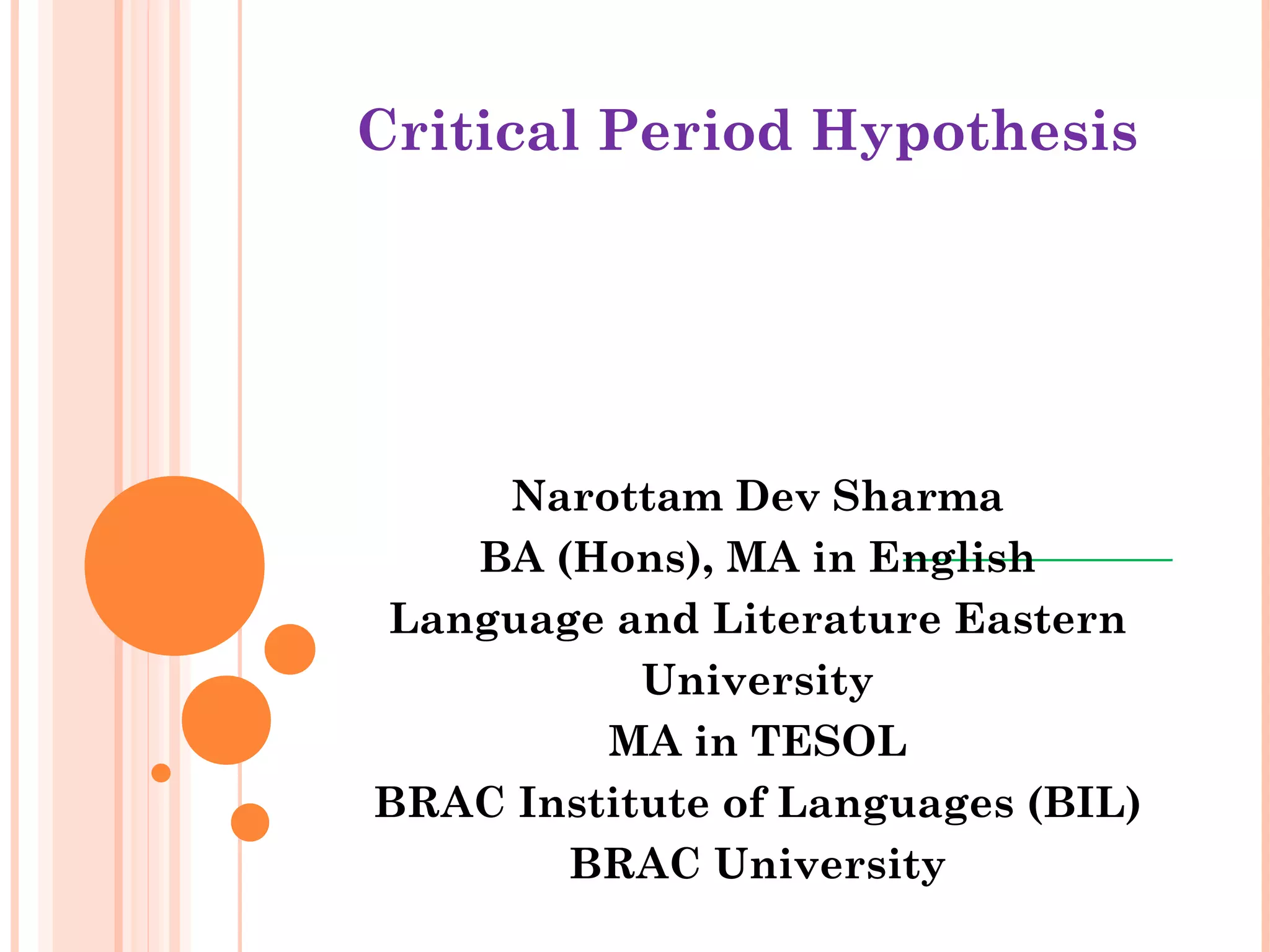 Critical period hypothesis | PPT