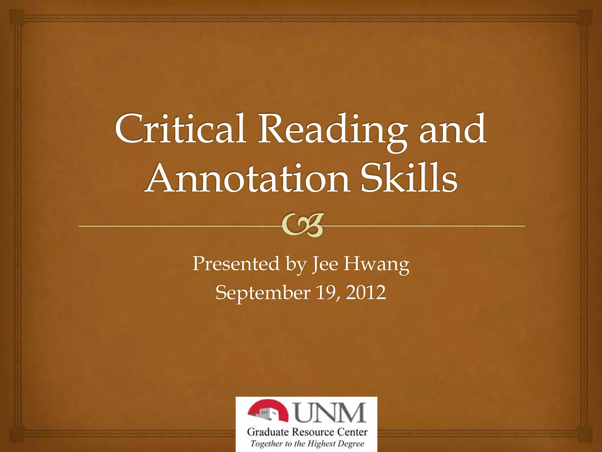 Critical reading and annotation skills | PPTX