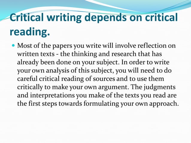 Critical reading as a part of critical writing | PPT