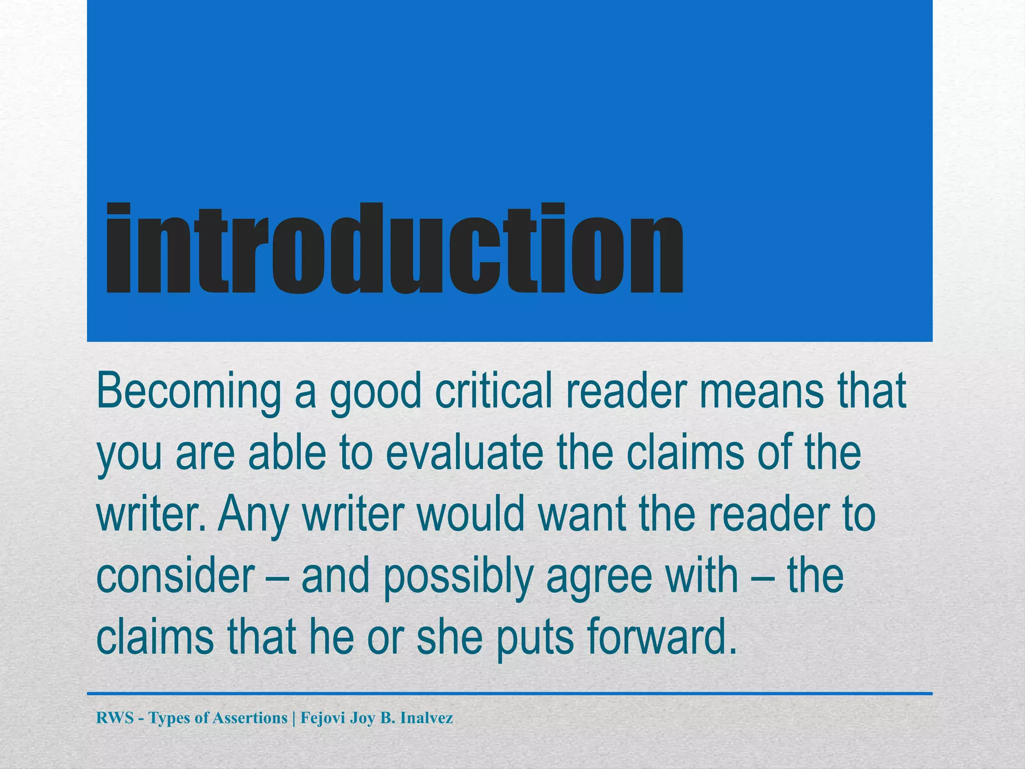 Critical Reading as Reasoning (Types of Assertions).pptx