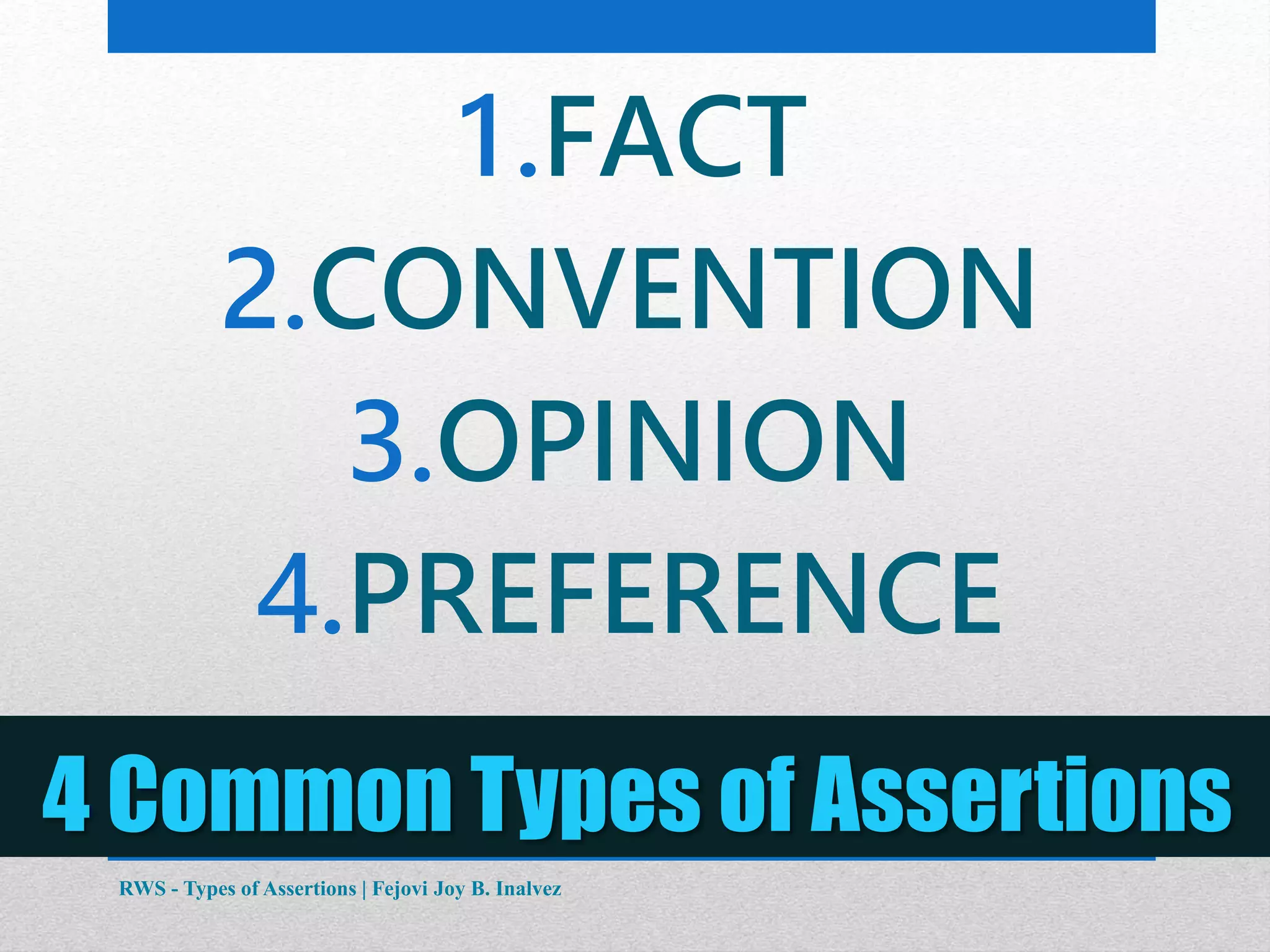 Critical Reading as Reasoning (Types of Assertions).pptx