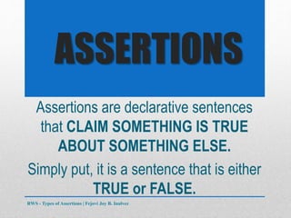 Critical Reading as Reasoning (Types of Assertions).pptx